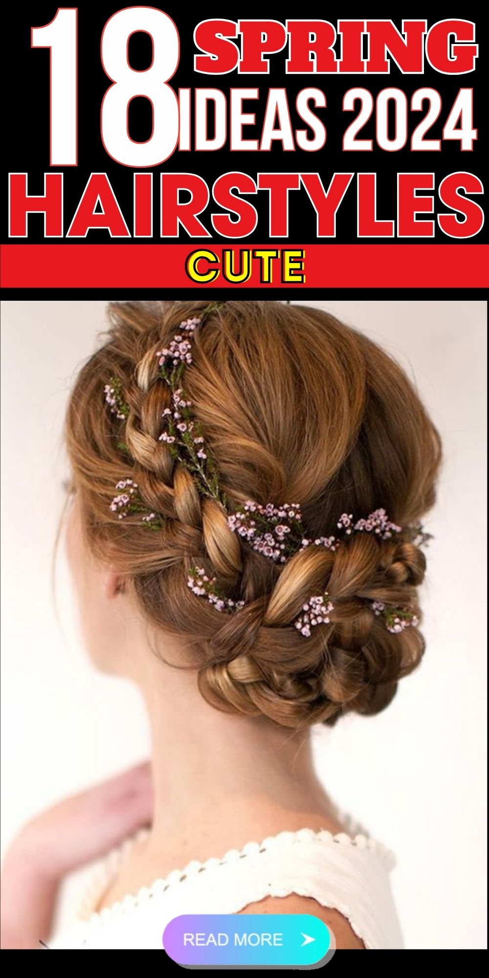 Cute Spring 2024 Hairstyles: Trendy Braids - Updos for Elegance